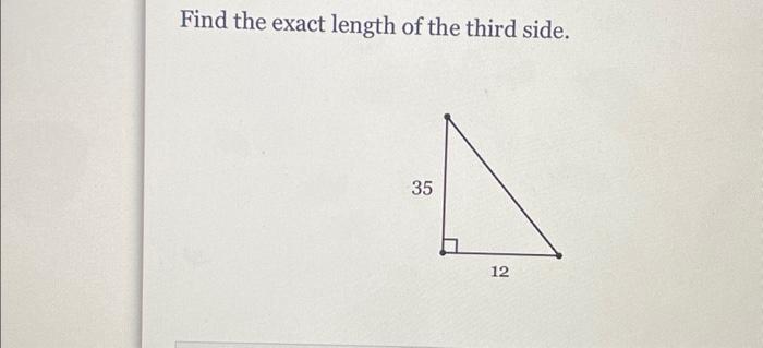 Solved Find the exact length of the third side. | Chegg.com