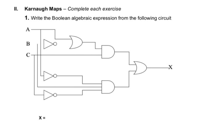 Solved Ii Karnaugh Maps Complete Each Exercise 1 Write 