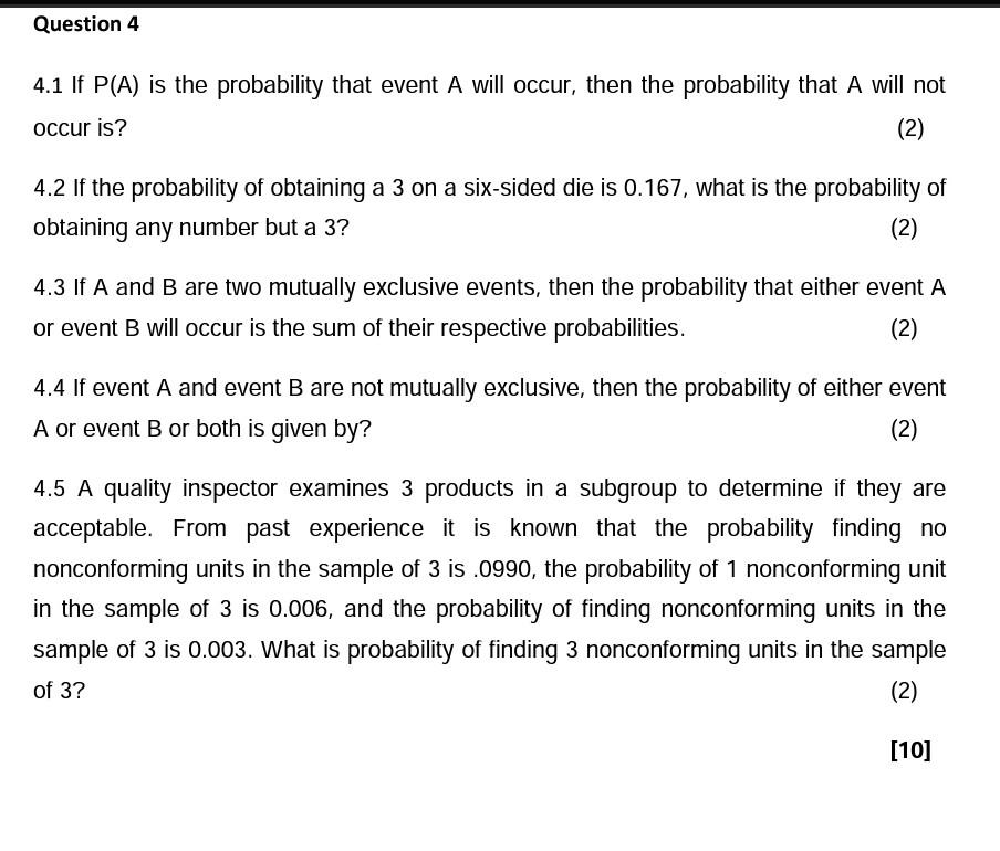 Solved 4.1 If P(A) is the probability that event A will | Chegg.com