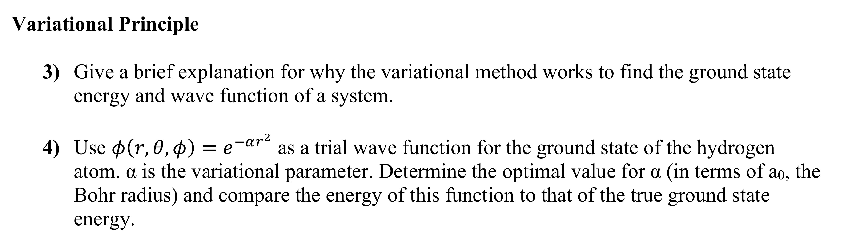 Solved Variational PrincipleGive a brief explanation for why | Chegg.com