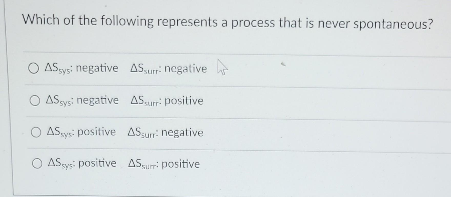 Solved Which of the following represents a process that is | Chegg.com