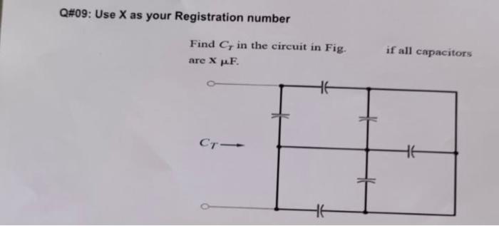 Solved Q#09: Use X as your Registration number Find Cr in | Chegg.com