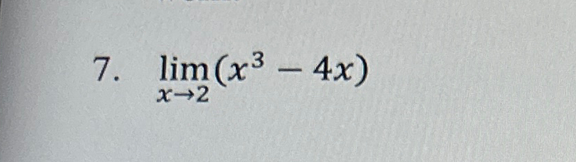 Solved limx→2(x3-4x) | Chegg.com