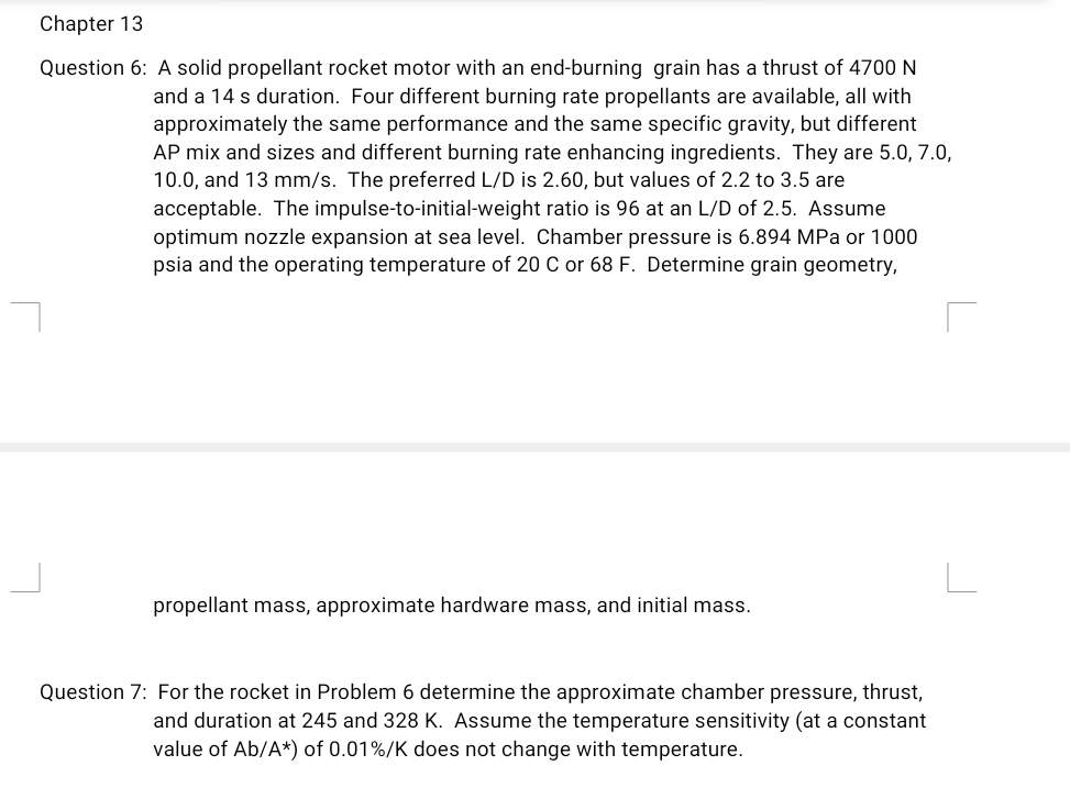 Solved Chapter 13Question 6: A solid propellant rocket motor | Chegg.com