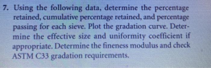 Solved 7. Using the following data, determine the percentage | Chegg.com