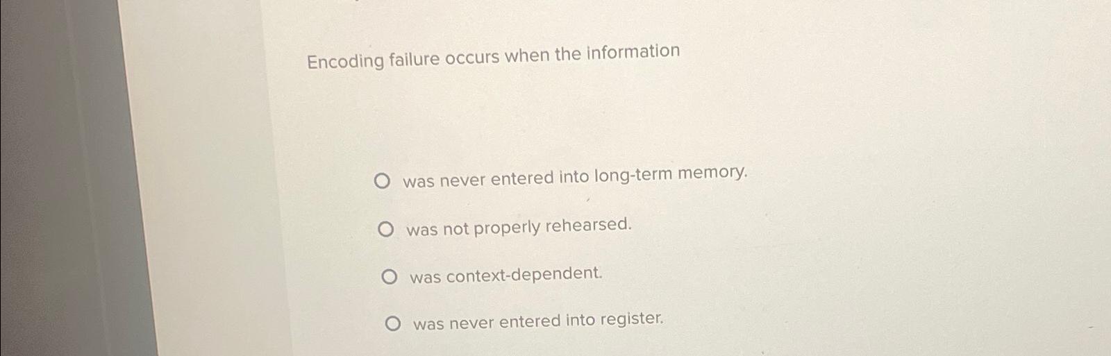 Solved Encoding failure occurs when the informationwas never | Chegg.com