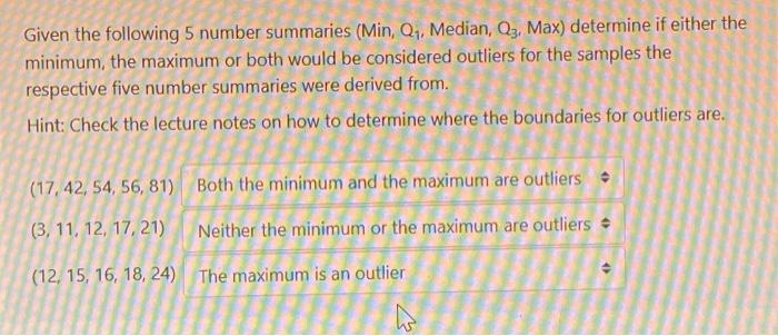 Solved Given the following 5 number summaries (Min, Q., | Chegg.com