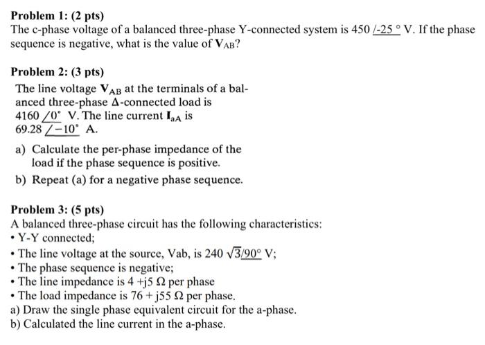 Solved Problem 1: (2 pts) The c-phase voltage of a balanced | Chegg.com