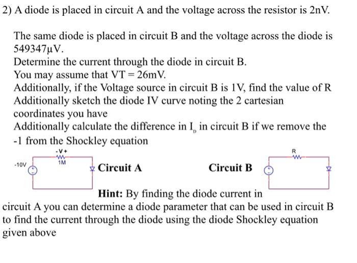 2) A diode is placed in circuit A and the voltage | Chegg.com