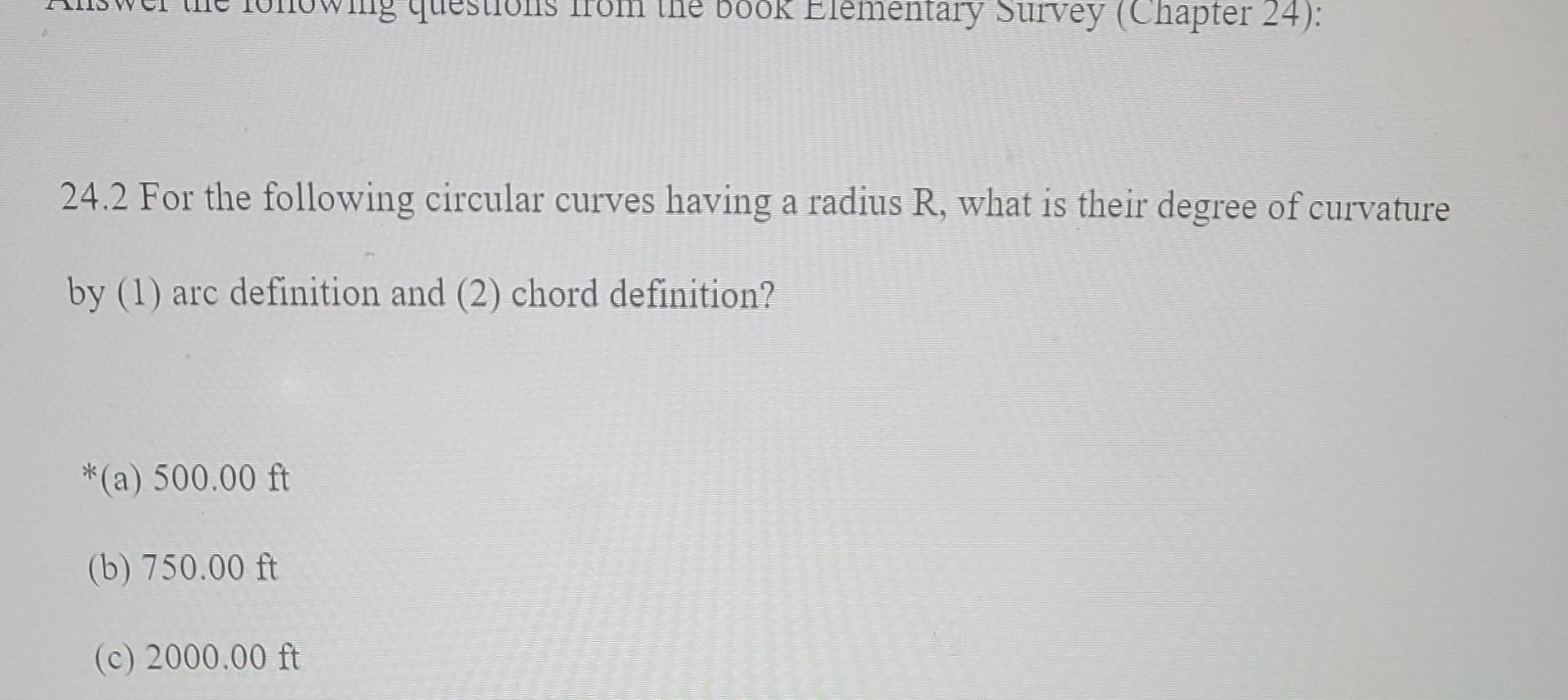 Solved 24.2 For the following circular curves having a | Chegg.com