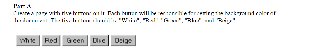 Solved Part ACreate a page with five buttons on it. ﻿Each | Chegg.com
