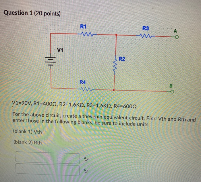 Solved Question 1 (20 points) R1 R3 w A V1 Hill R2 } R4 B | Chegg.com