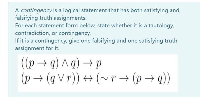 Solved A contingency is a logical statement that has both | Chegg.com