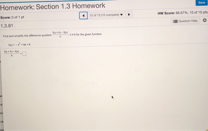Solved Save Homework Section 1 3 Homework Hw Score 66 67