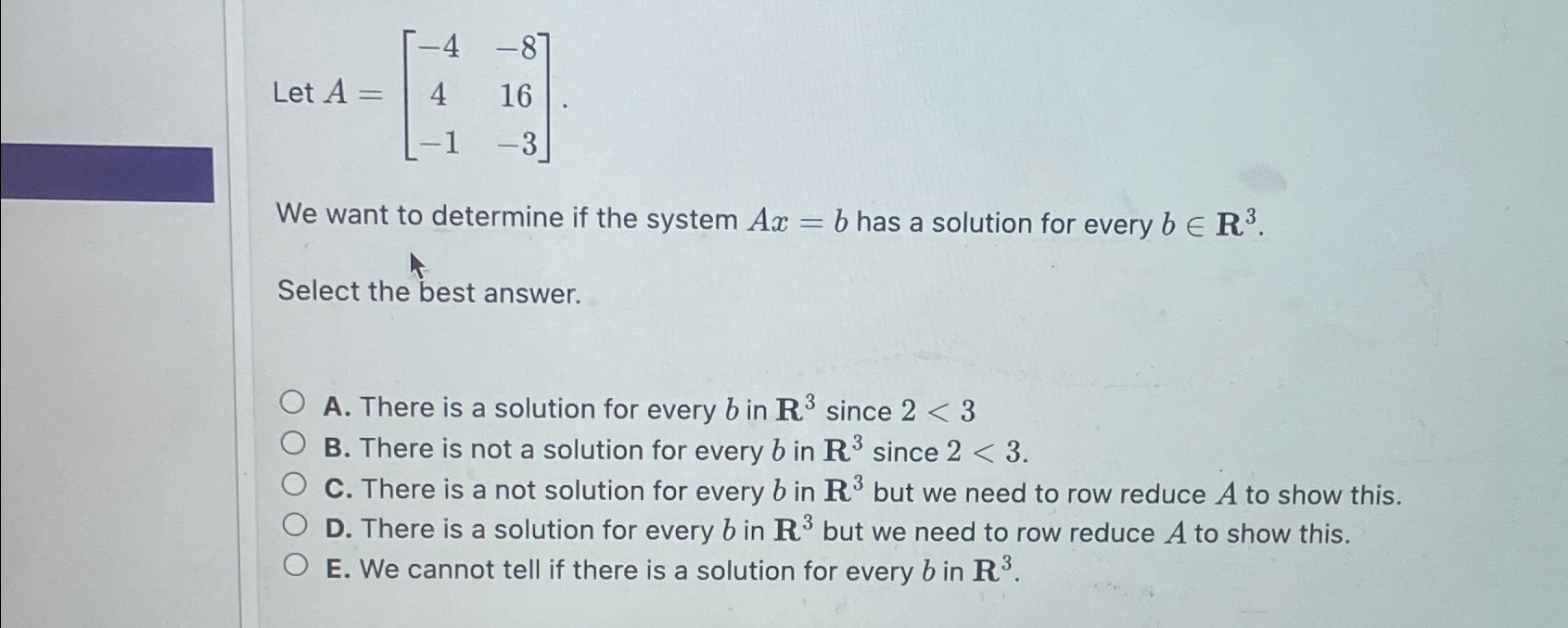 Solved Let A=[-4-8416-1-3]We want to determine if the system | Chegg.com