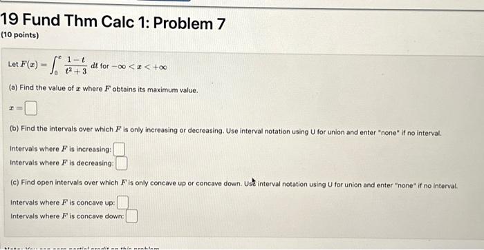 Solved LetF(x)=∫0xt2+31−tdt for −∞ | Chegg.com