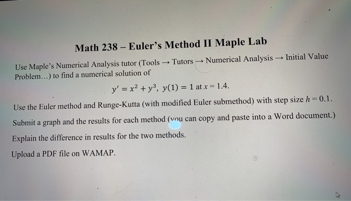 Solved Math 238 - Euler's Method II Maple Lab Use Maple's | Chegg.com