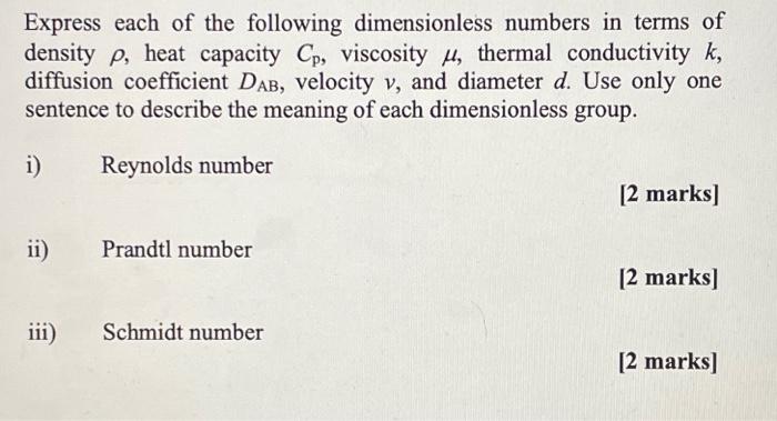 Solved Express each of the following dimensionless numbers | Chegg.com