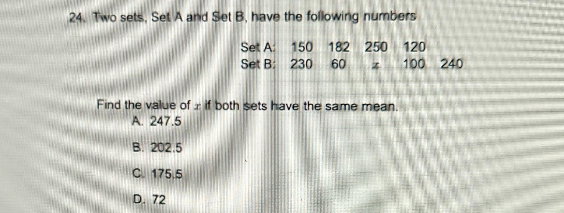 Solved 24. Two sets, Set A and Set B, have the following | Chegg.com