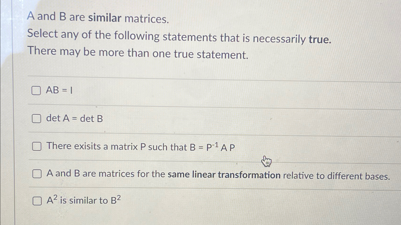 Solved A and B ﻿are similar matrices.Select any of the | Chegg.com