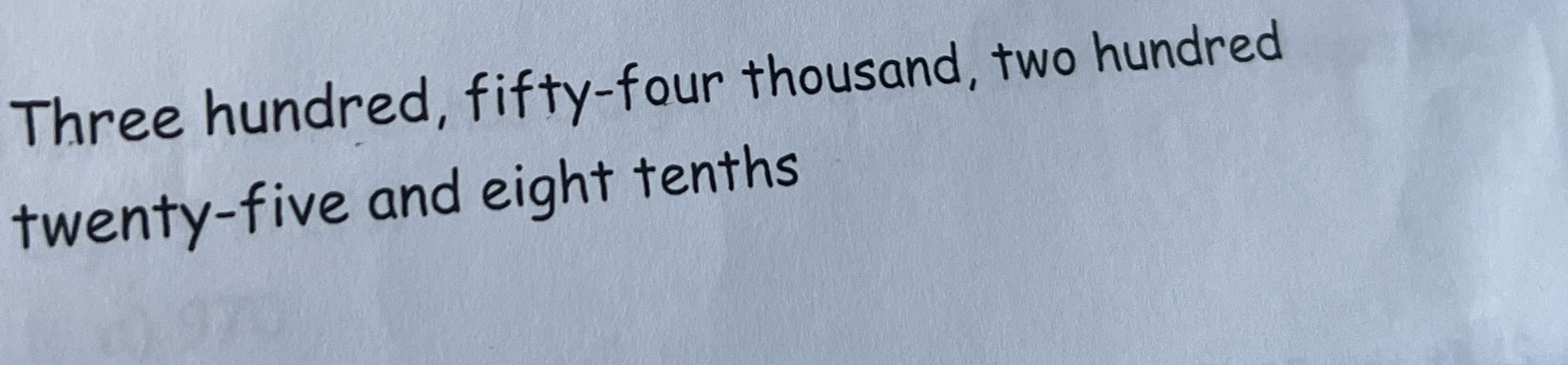 Solved Three hundred, fifty-four thousand, two | Chegg.com