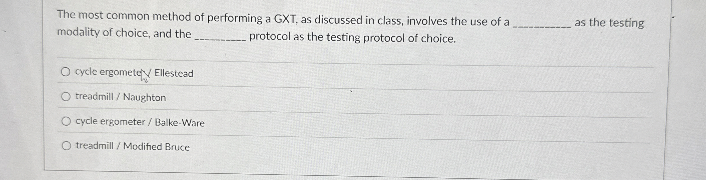 Solved The most common method of performing a GXT, ﻿as | Chegg.com
