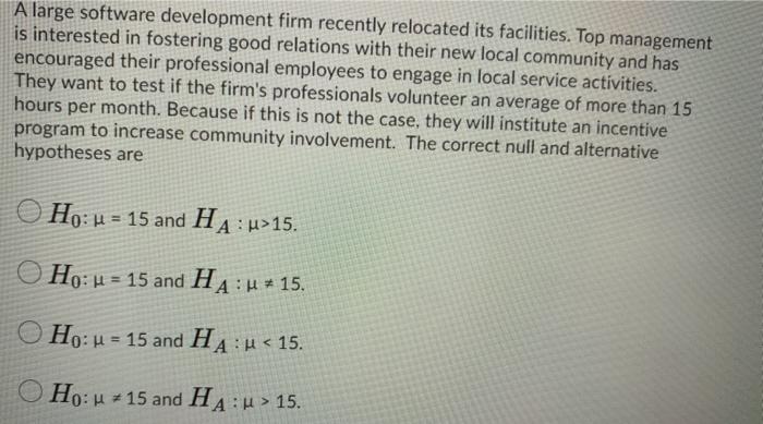 Solved A large software development firm recently relocated | Chegg.com