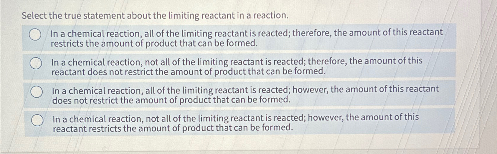 Solved Select the true statement about the limiting reactant | Chegg.com