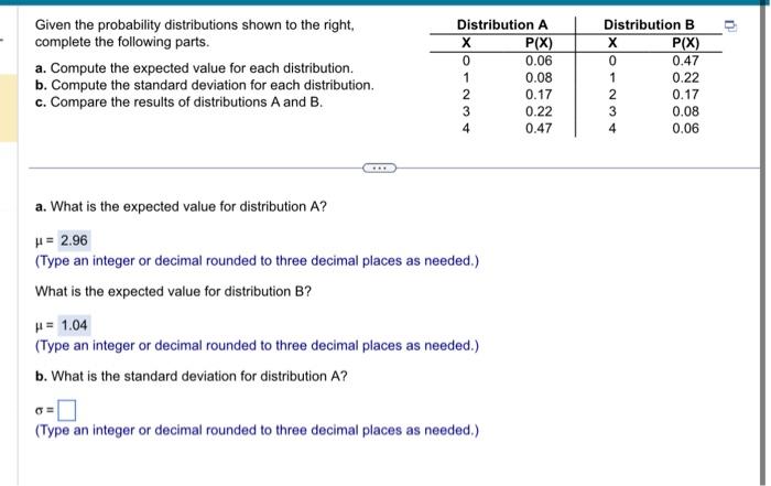 Solved Given the probability distributions shown to the | Chegg.com