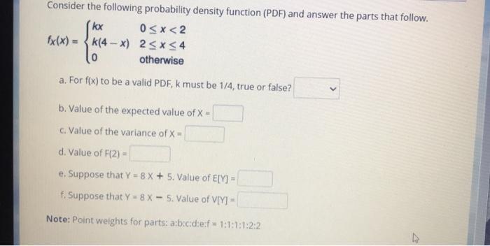 Solved Consider the following probability density function | Chegg.com