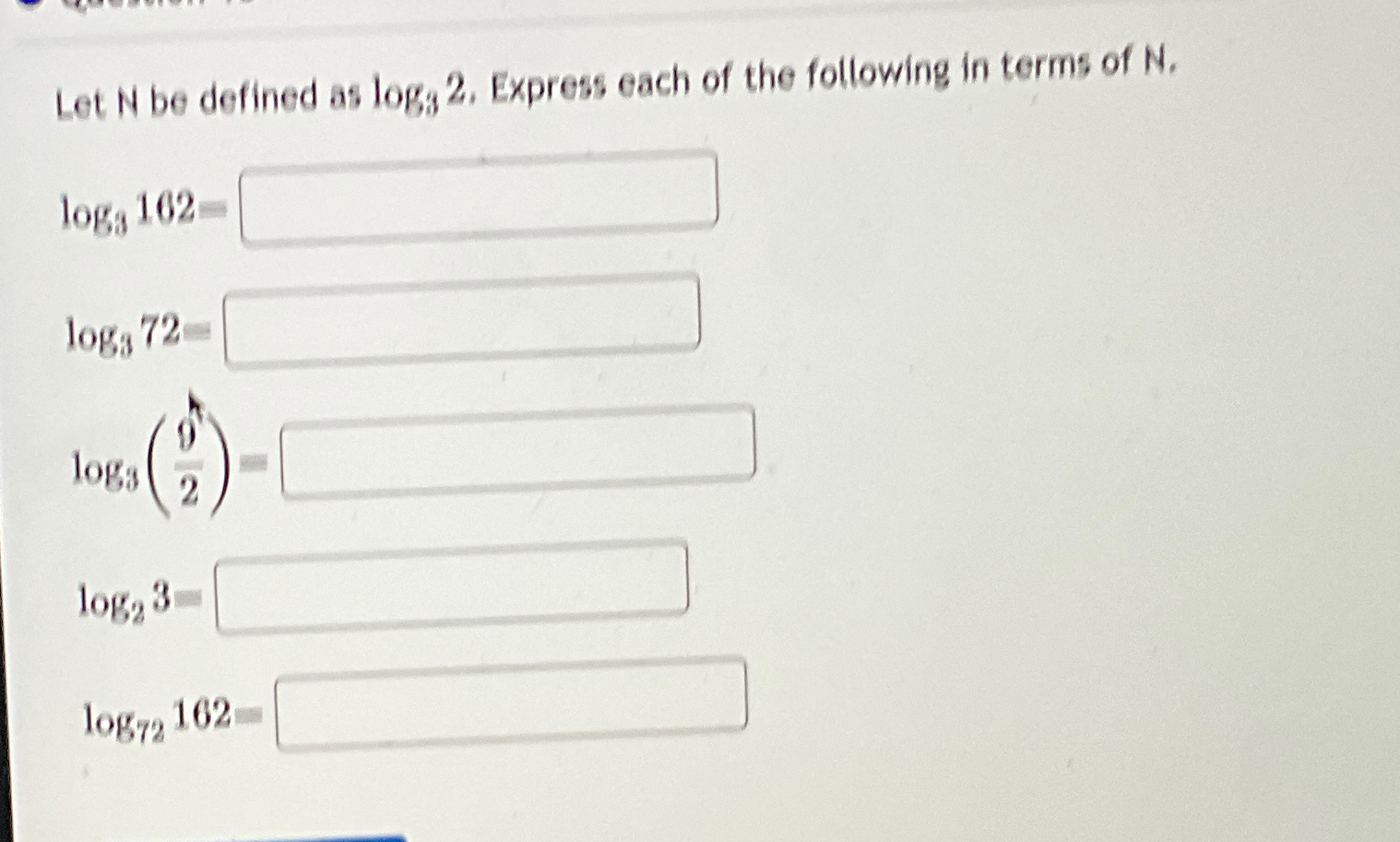 Solved Let N ﻿be defined as log32. ﻿Express each of the | Chegg.com