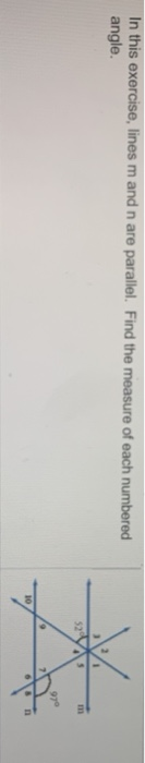 Solved In this exercise, lines m and n are parallel. Find | Chegg.com