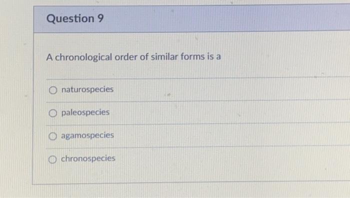 Solved A chronological order of similar forms is a | Chegg.com