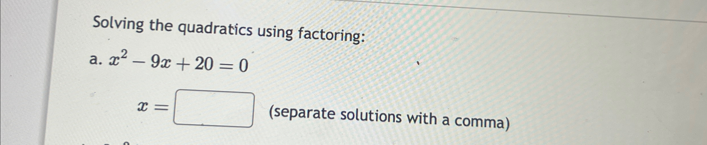 Solved Solving the quadratics using | Chegg.com