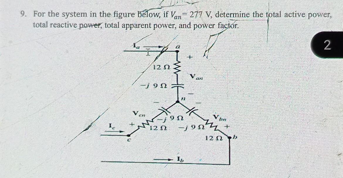 Solved 9. For the system in the figure below, if \\( V_{a | Chegg.com