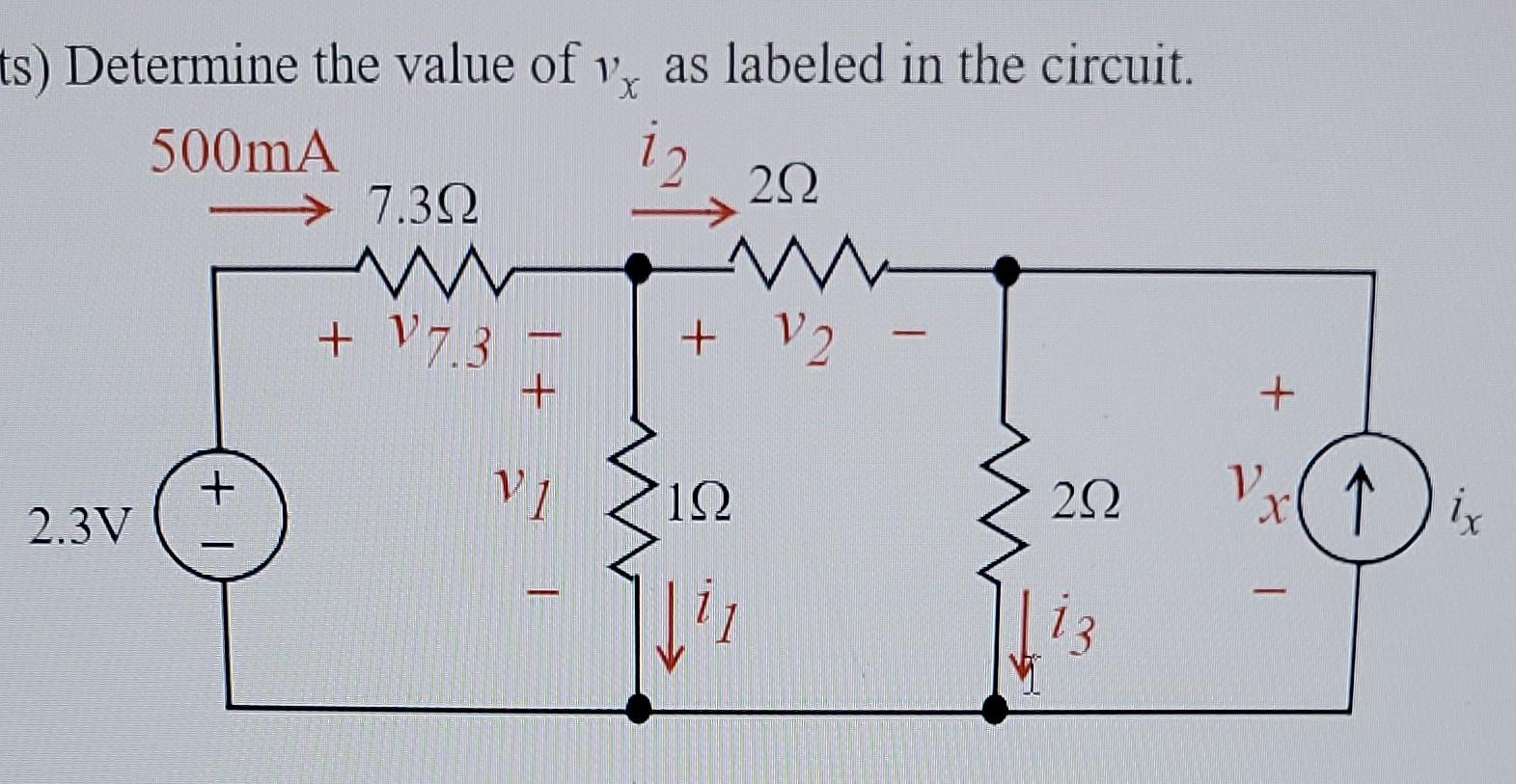 Solved s) Determine the value of vx as labeled in the | Chegg.com