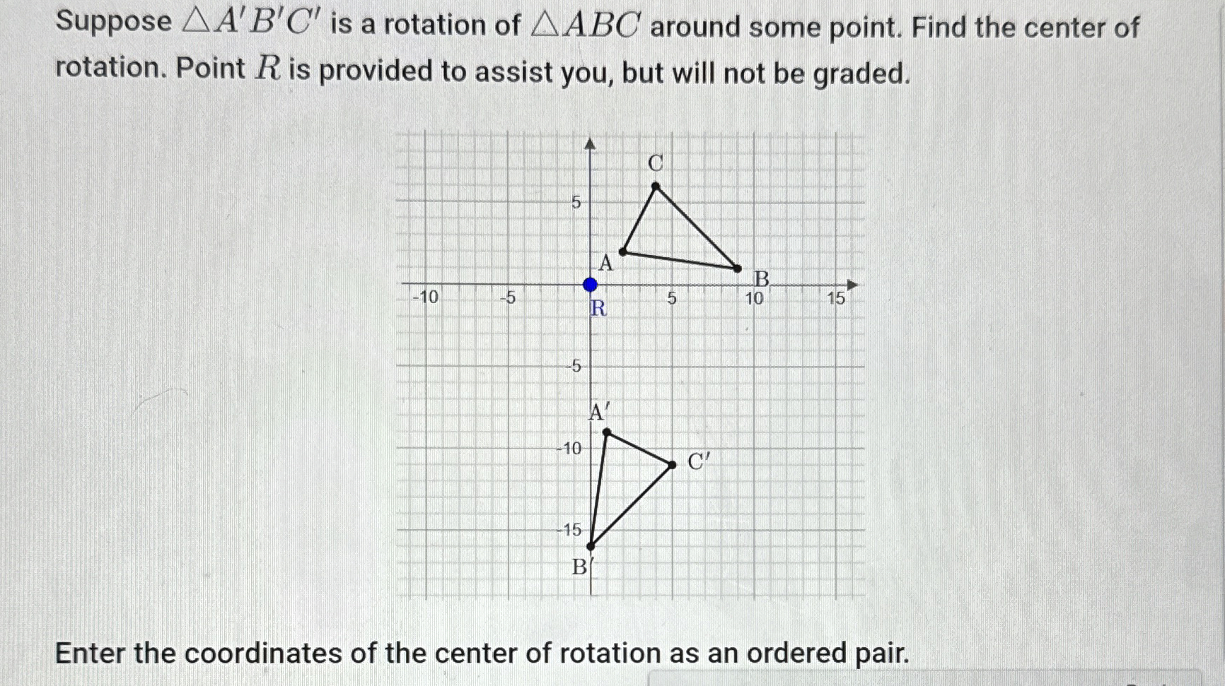 Solved Suppose ????A'B'C' ﻿is a rotation of ????ABC ﻿around | Chegg.com