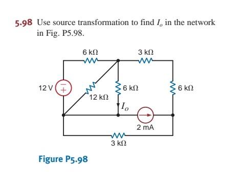 Solved 5.98 Use source transformation to find Io in the | Chegg.com
