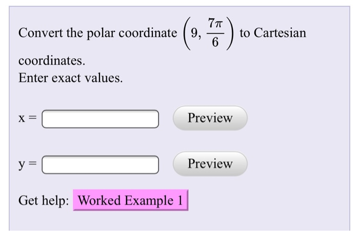 Solved Convert the polar coordinate to Cartesian | Chegg.com