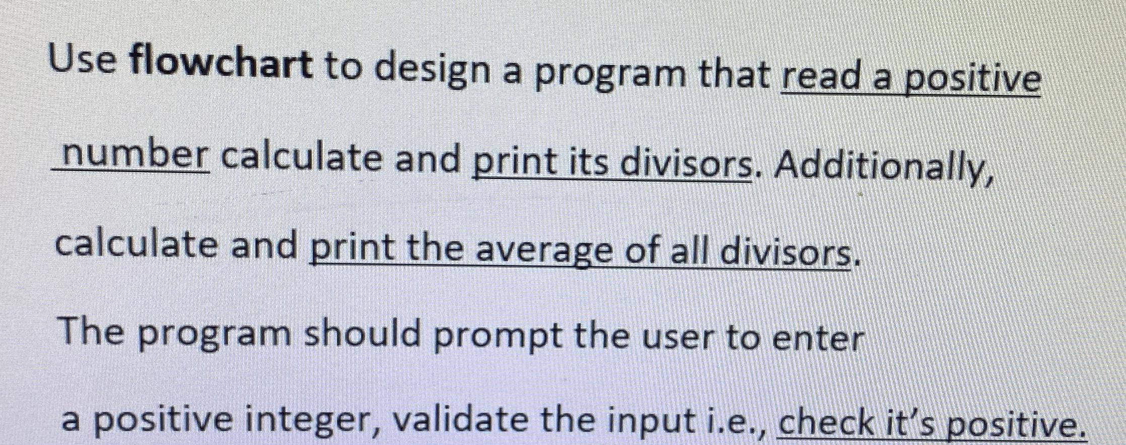 Solved How to solve...Use flowchart to design a program that | Chegg.com