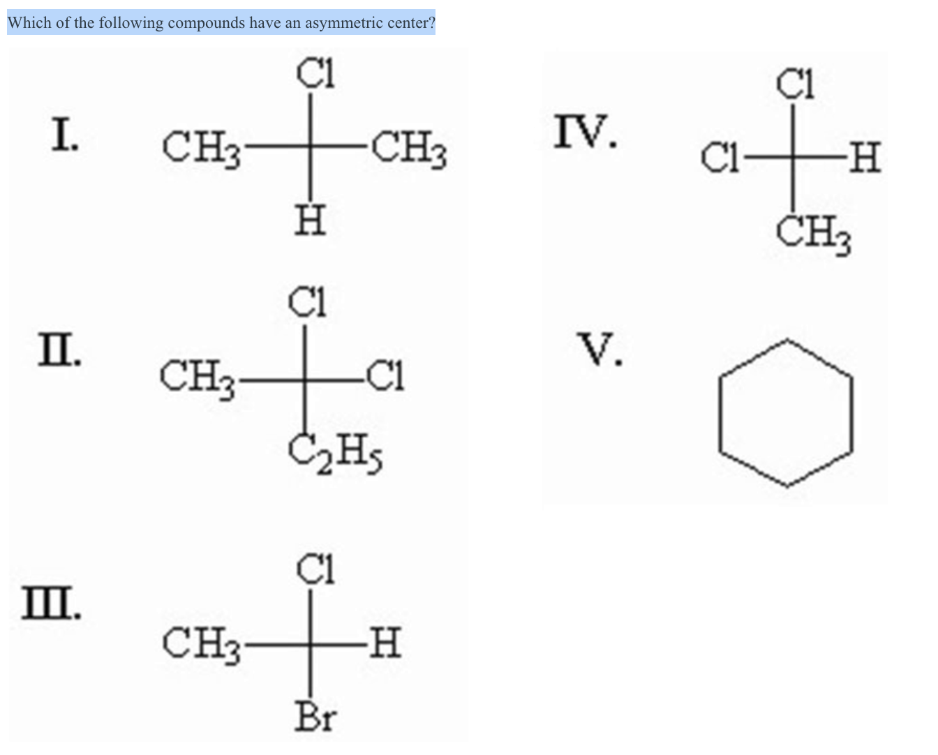Solved Of The Following Compounds which Have An