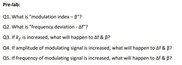 Solved Pre-lab: Q1. What is "modulation index- β "? Q2. What | Chegg.com