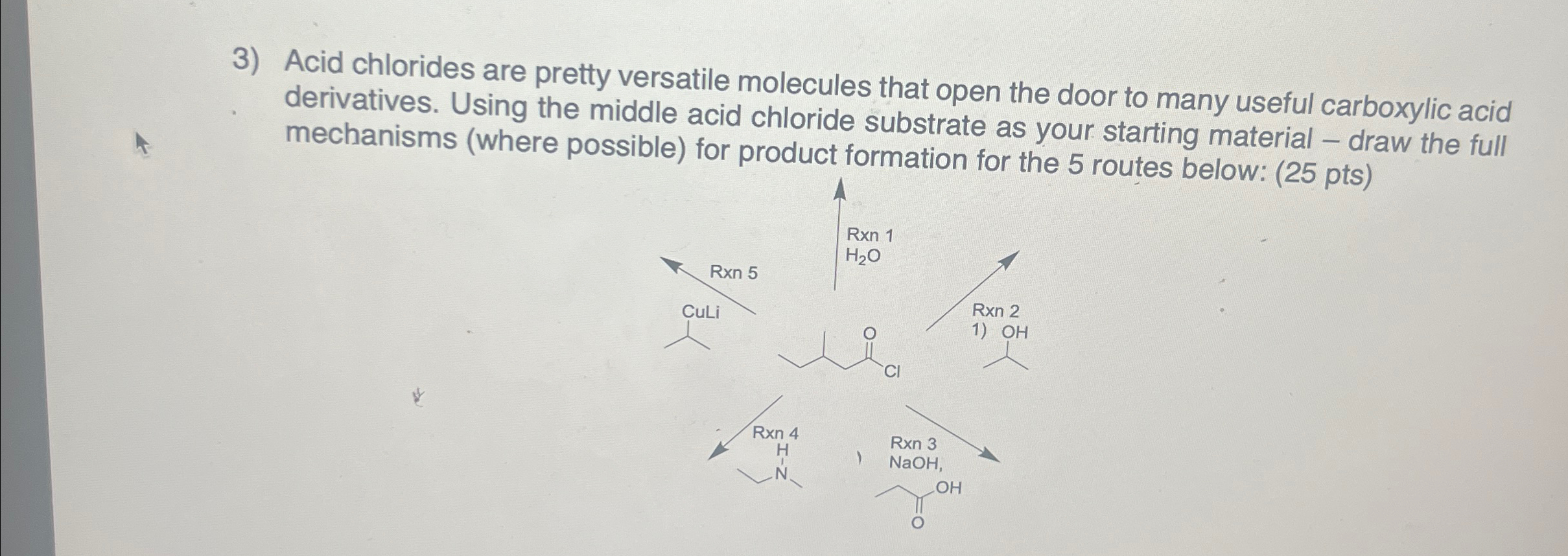 Acid chlorides are pretty versatile molecules that | Chegg.com