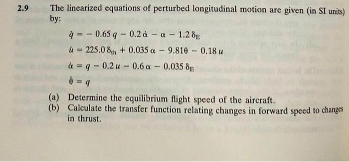 Solved 2.9 The linearized equations of perturbed | Chegg.com