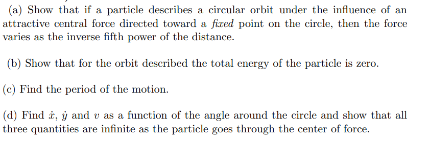 Solved (a) ﻿Show that if a particle describes a circular | Chegg.com