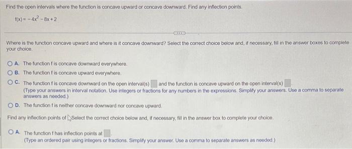Solved Find the open intervals where the function is concave | Chegg.com