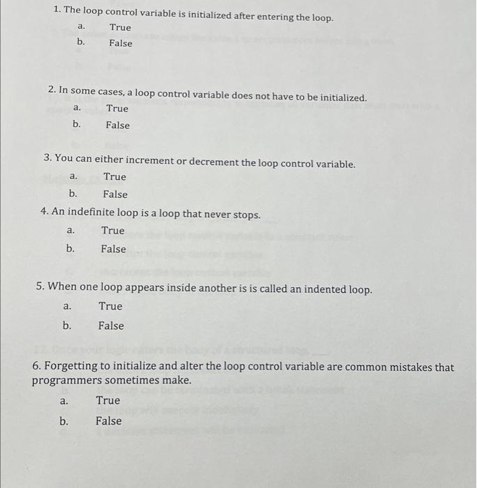 Solved 1 The Loop Control Variable Is Initialized After