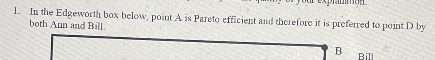 Solved In the Edgeworth box below, point A ﻿is Pareto | Chegg.com