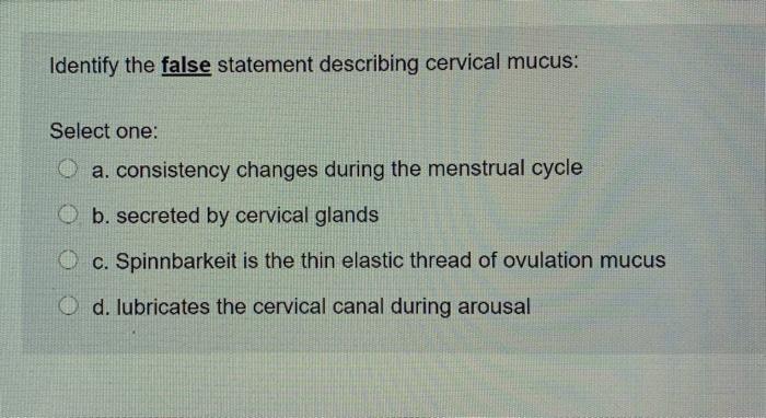 Solved Identify the false statement describing cervical | Chegg.com