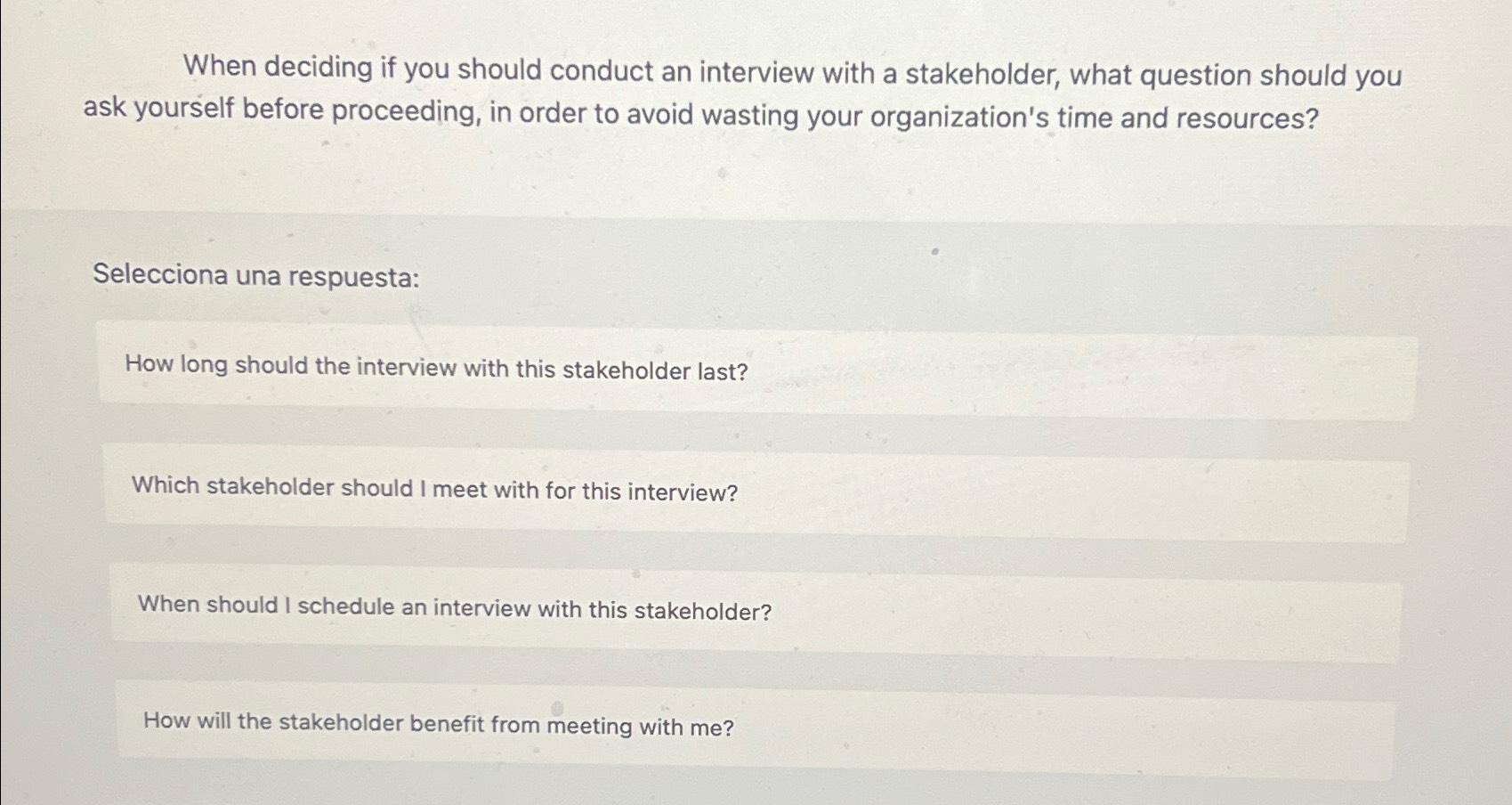 Solved When deciding if you should conduct an interview with | Chegg.com